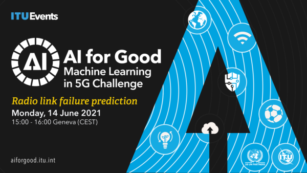 Radio link failure prediction - AI for Good