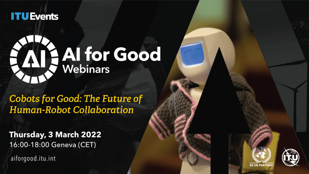 Cobots for Good: The future of human-robot collaboration - AI for Good