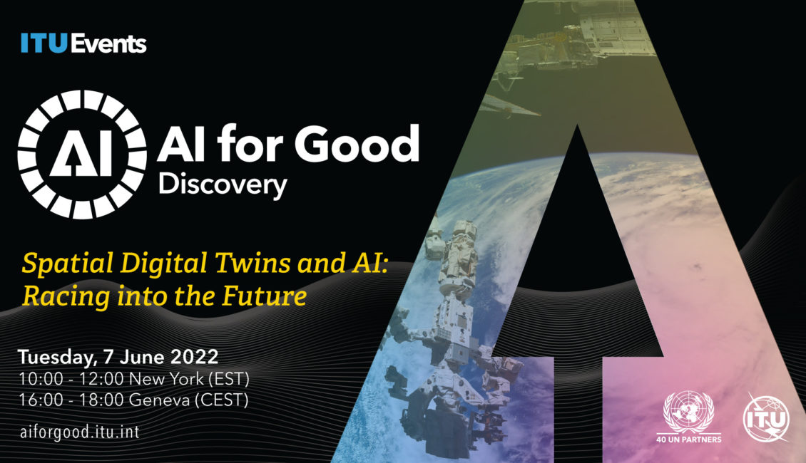 Spatial Digital Twins and AI: Racing into the Future - AI for Good
