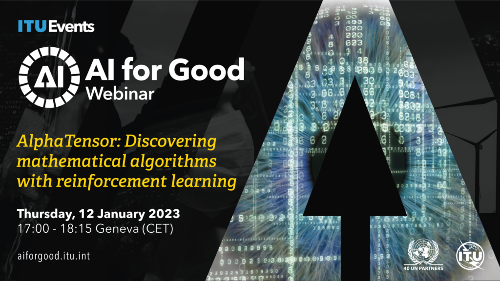 AlphaTensor: discovering mathematical algorithms with reinforcement ...