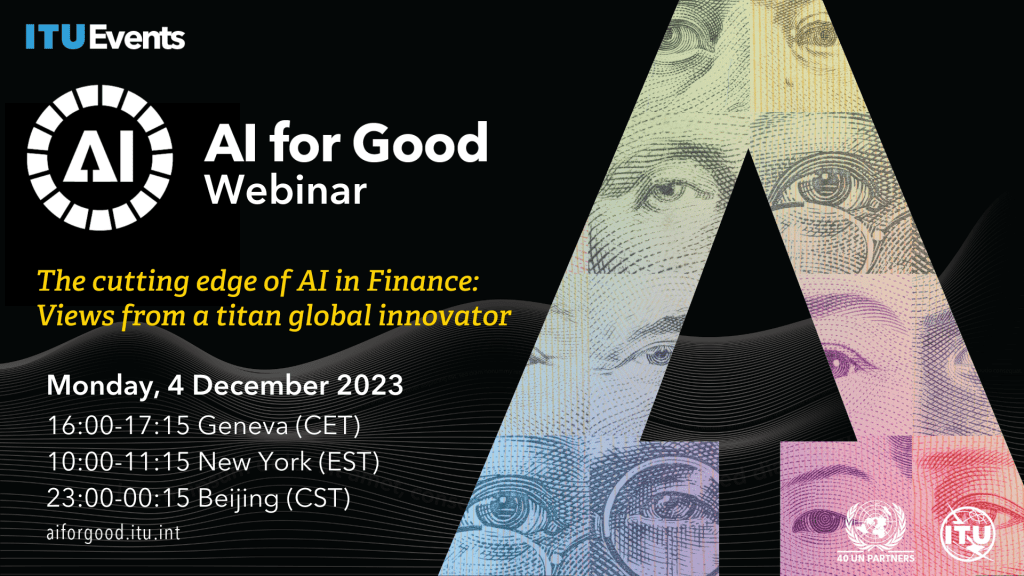 The cutting edge of AI in Finance: Views from a titan global innovator ...