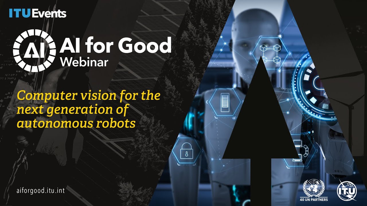 Computer vision for the next generation of autonomous robots - AI for Good