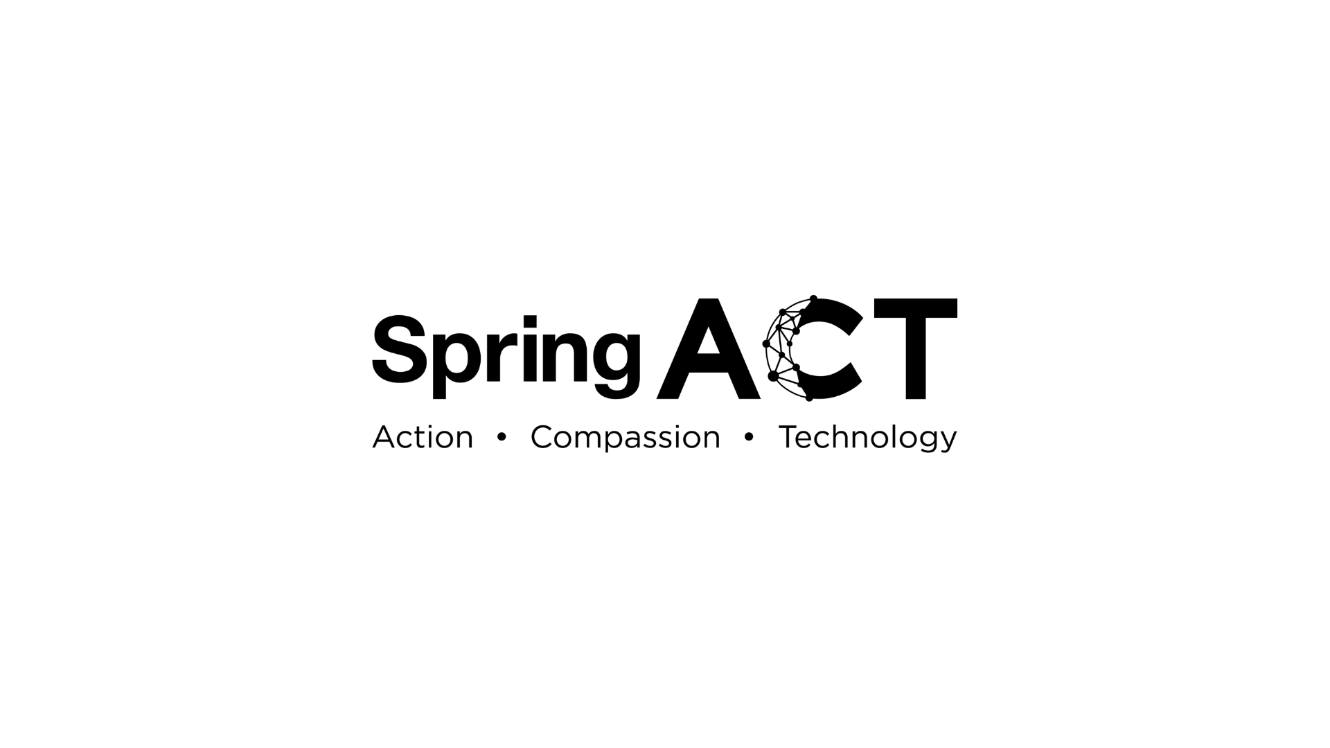 Spring ACT – Action. Compassion. Technology. - AI for Good